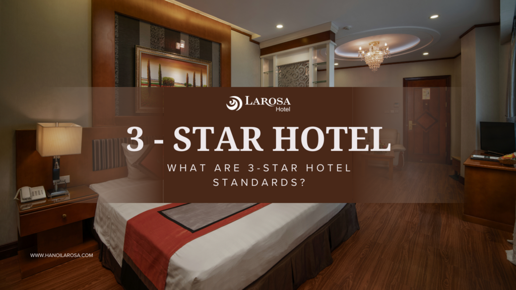 What are 3-star hotel standards?